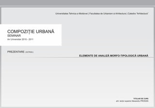 Compozitie Urbana - Elemente de Analiza Morfo-Tipologica Urbana | PDF
