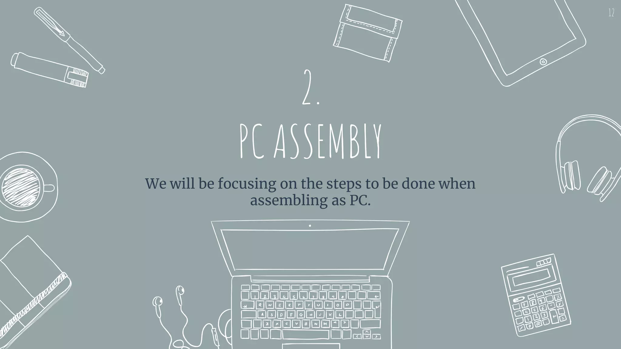 PC Assembly, PC Disassembly, and Connecting PC Peripherals | PPTX