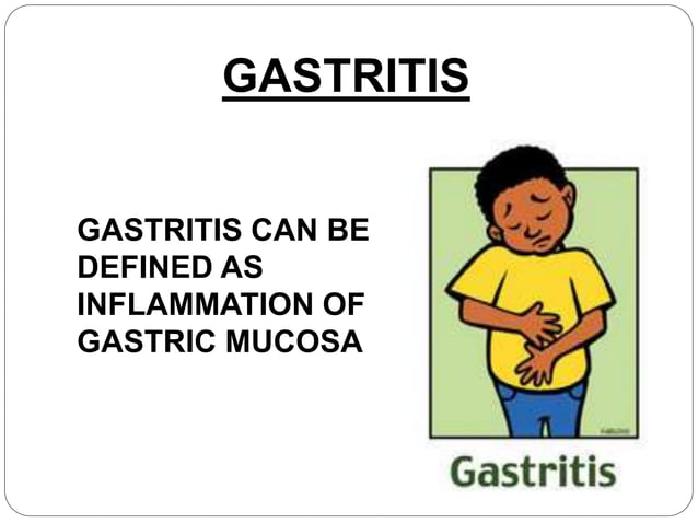 Gastritis | PPT | Digestive Disorders | Diseases and Conditions