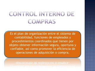 CONTROL INTERNO DE COMPRAS | PPTX