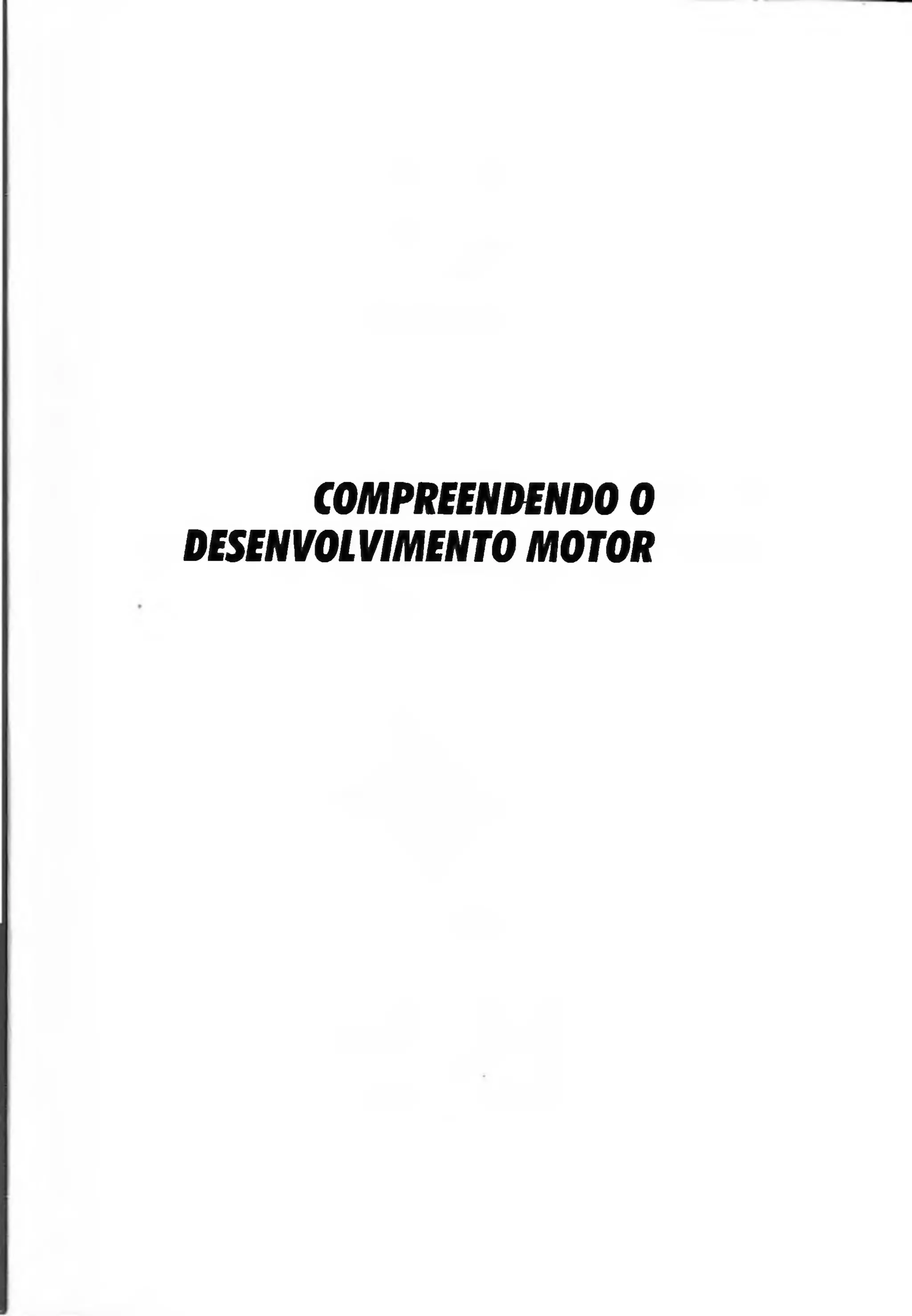 Compreendendo o Desenvolvimento Motor-Bebês-Crianças-Adolescentes e ...