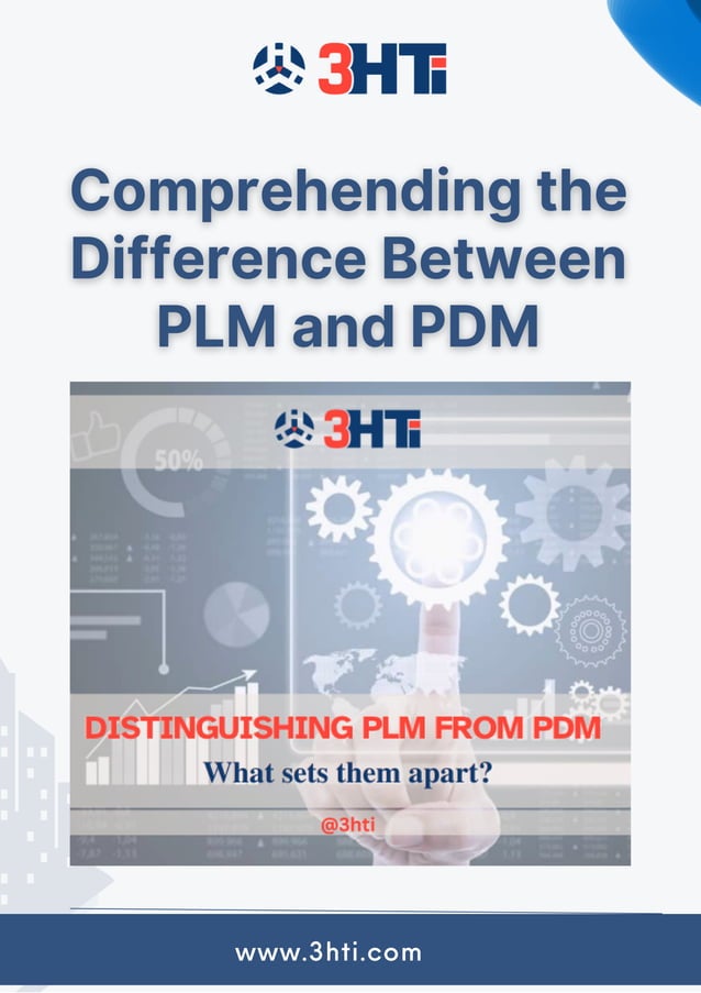 Comprehending the Difference Between PLM and PDM | PDF | Computer Software and Applications ...