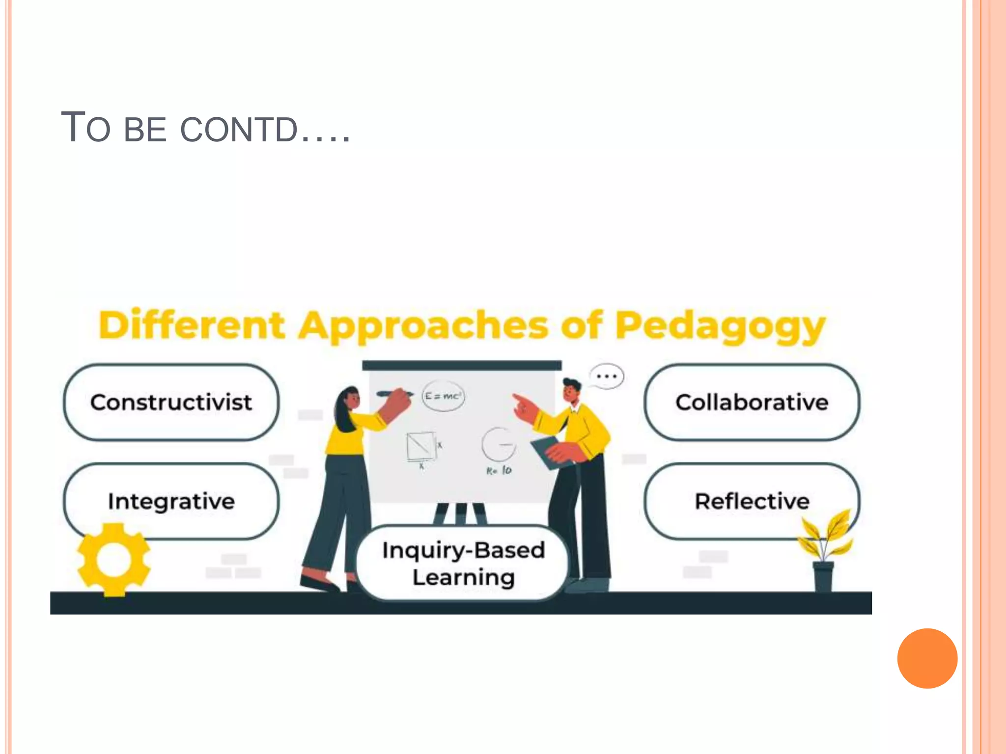 Comprehend learning pedagogy and role in learning skills .pptx