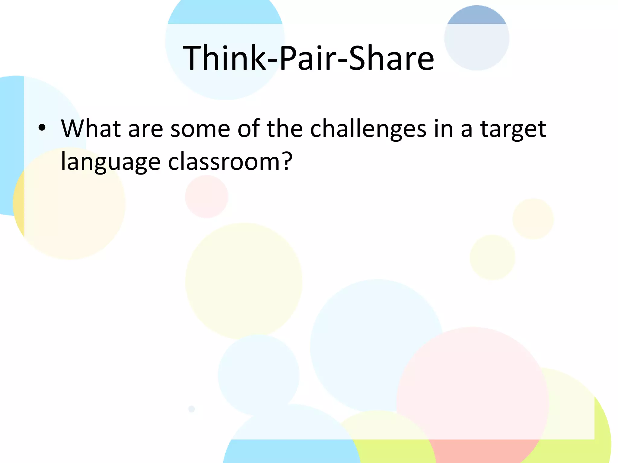 Maximizing Comprehensible Input and Output to Improve Student ...