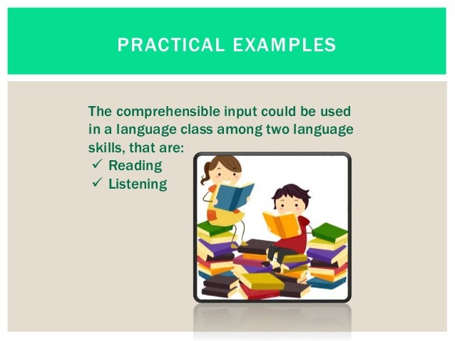 Comprehensible input theory 1 Comprehensible input theory 1