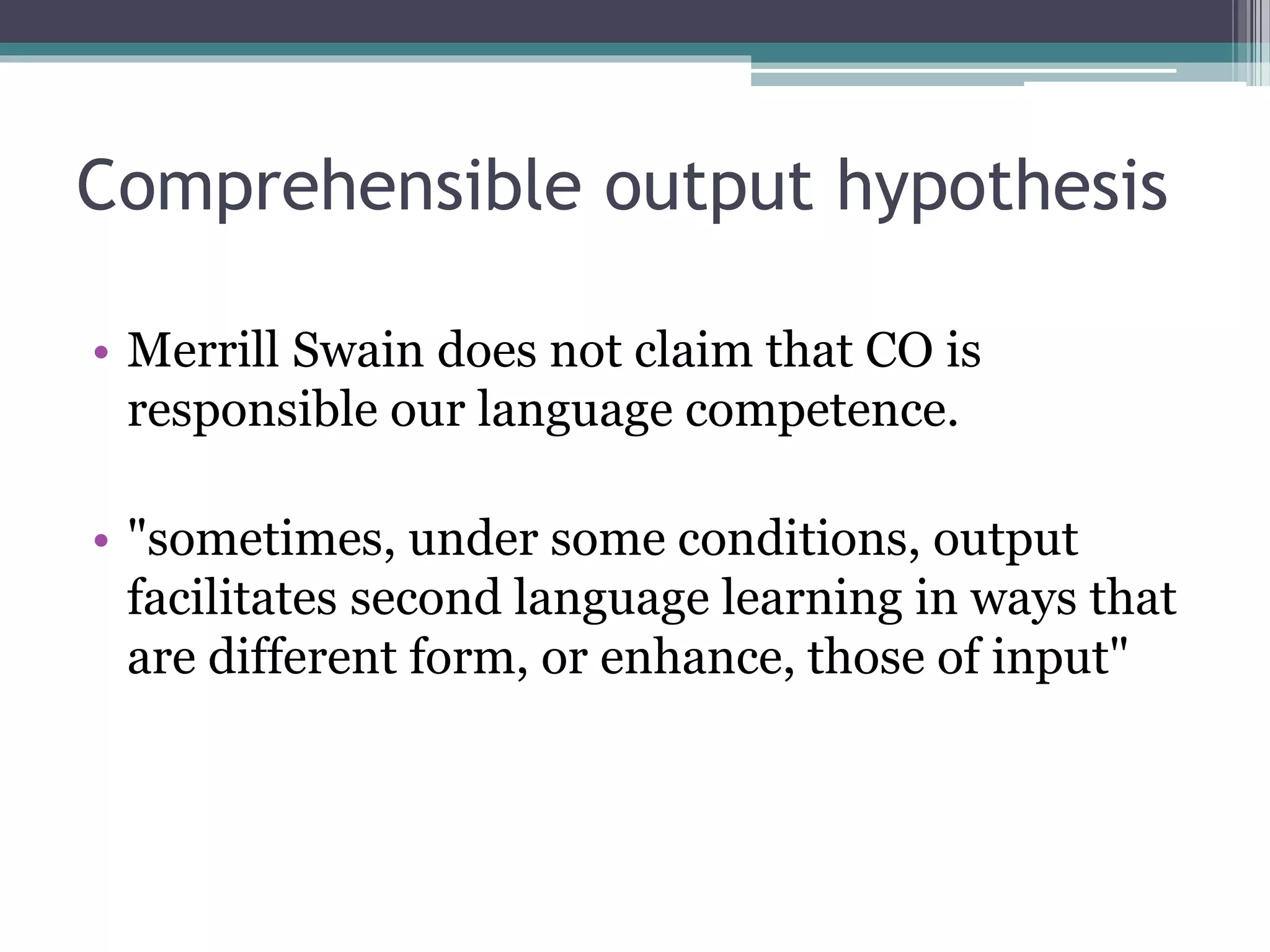 Comprehensible output hypothesis | PPTX