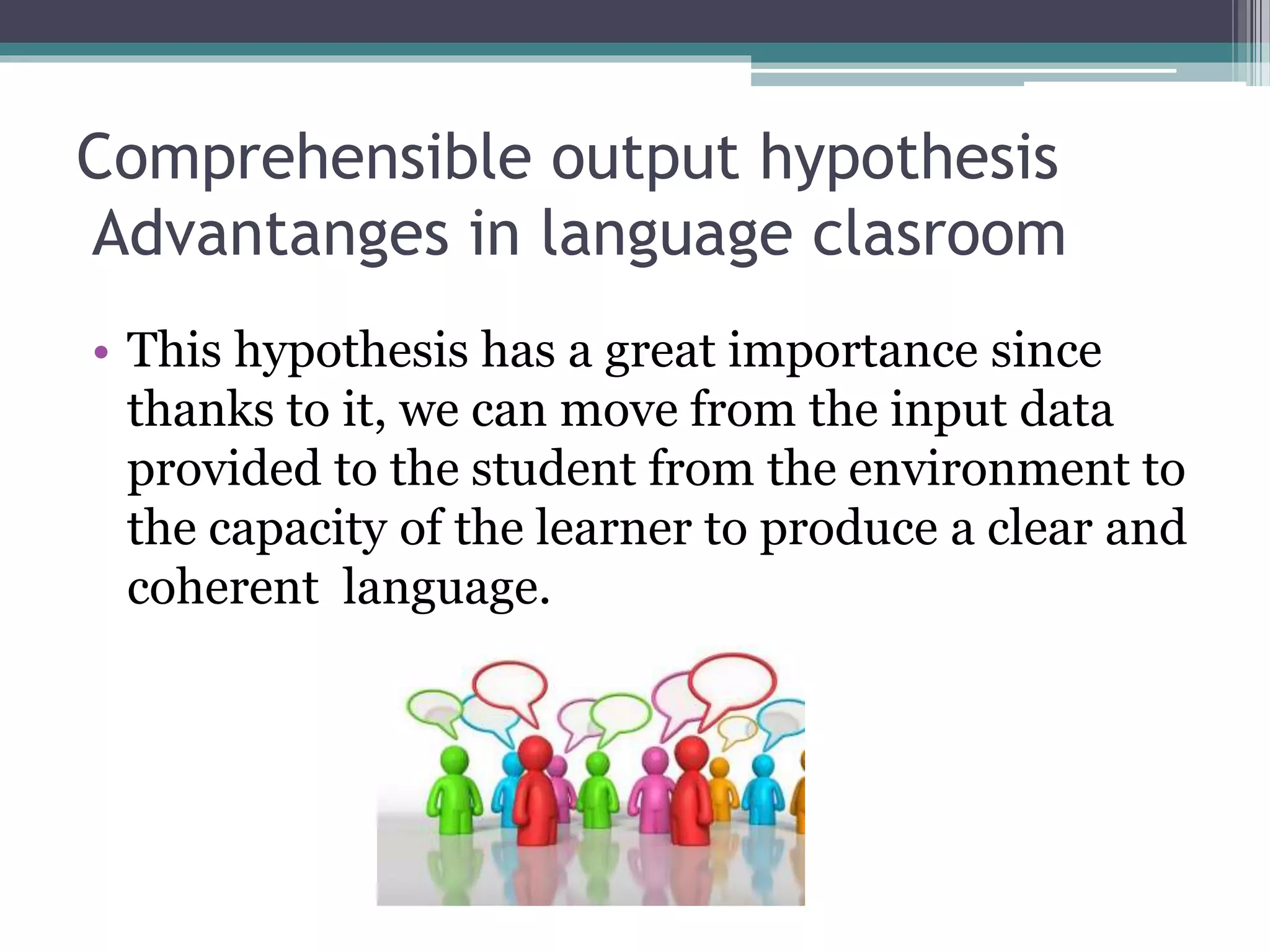 Comprehensible output hypothesis | PPTX
