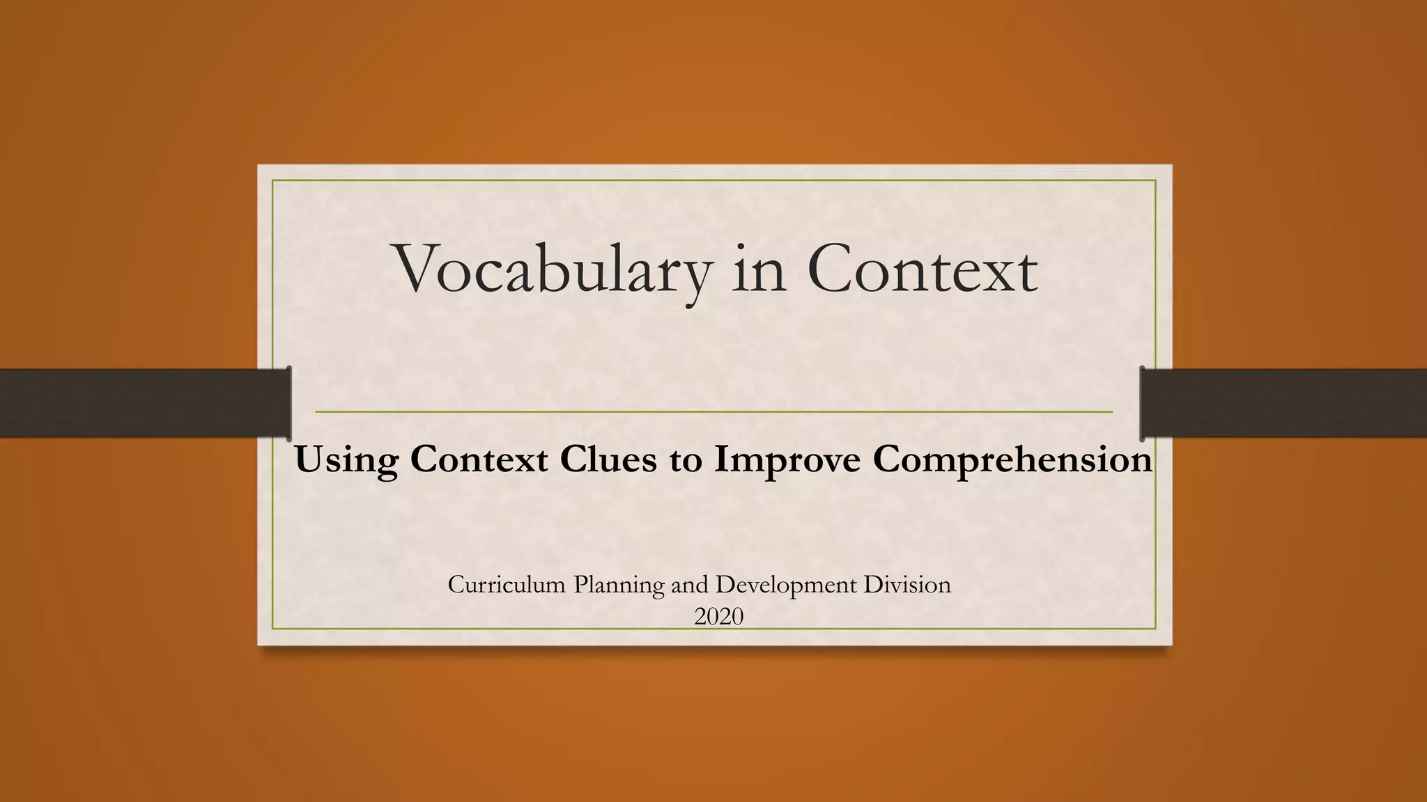 Comprehension - Context Clues.pptx