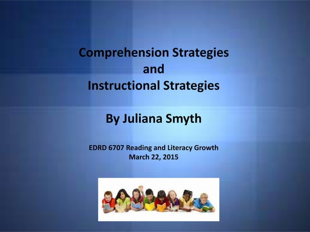 Comprehension strategies and instructional strategies | PPTX