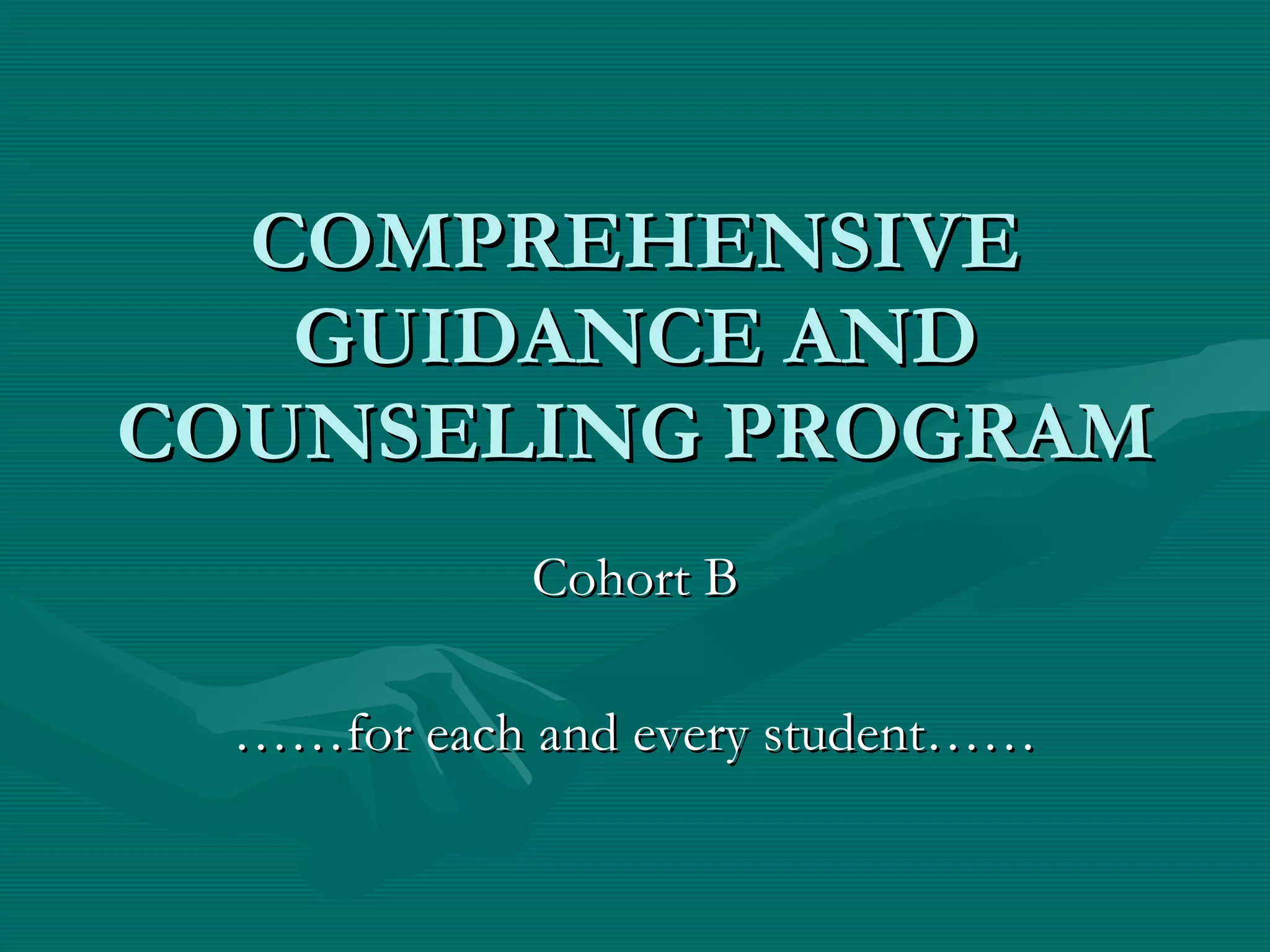 Comprehensive Guidance And Counseling Program | PPT