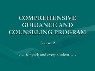 Comprehensive Guidance And Counseling Program | PPT