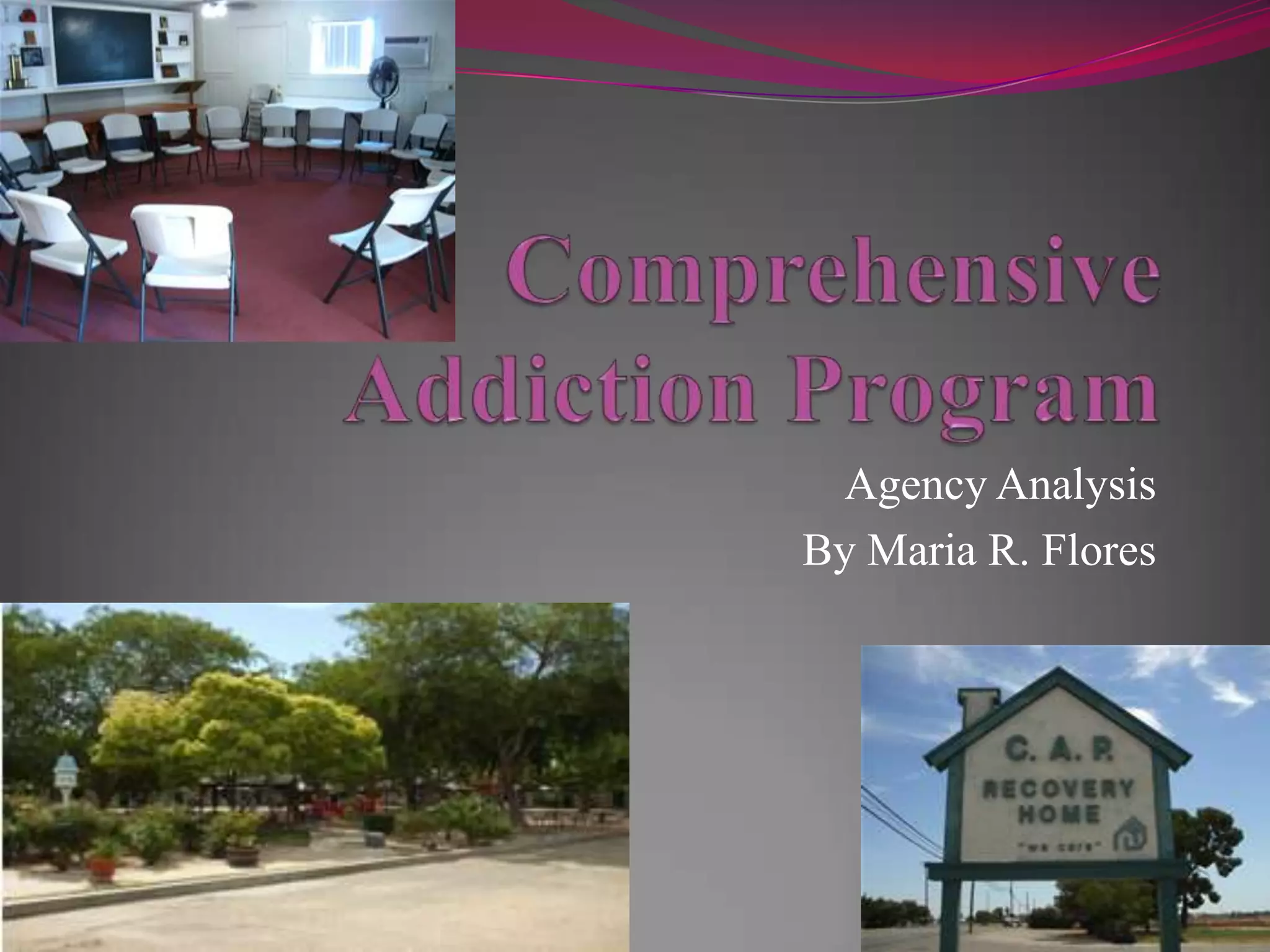 Comprehensive addiction pogram agency analysis | PPTX | Substance Abuse ...