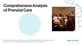 Comprehensive Analysis of Prenatal Care.pdf