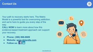 What is the Matrix Model? Effective Treatment for Stimulant Addiction | PPT