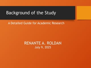 Comprehensive_Background_of_the_Study_Presentation.pptx