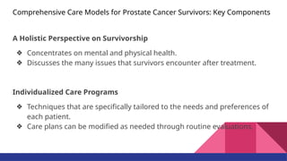 Comprehensive Care Models for Prostate Cancer Survivors.pptx