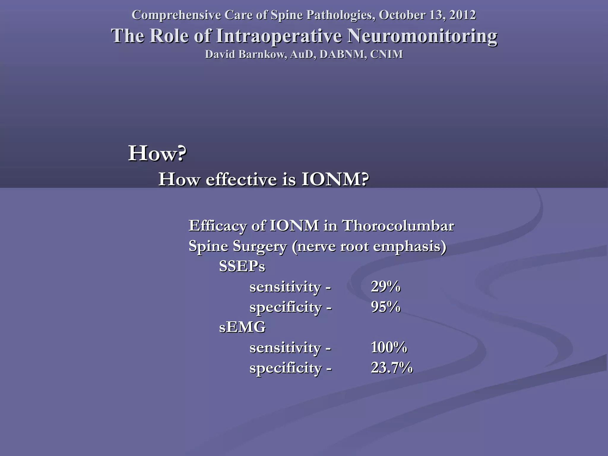 The Role of Intraoperative Neuromonitoring (IONM) | PPT