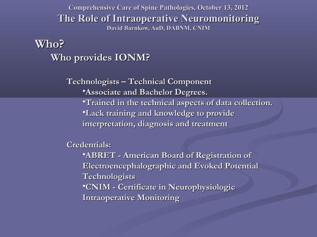 The Role of Intraoperative Neuromonitoring (IONM) | PPT