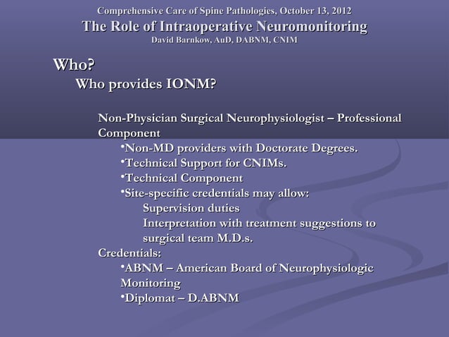 The Role of Intraoperative Neuromonitoring (IONM) | PPT