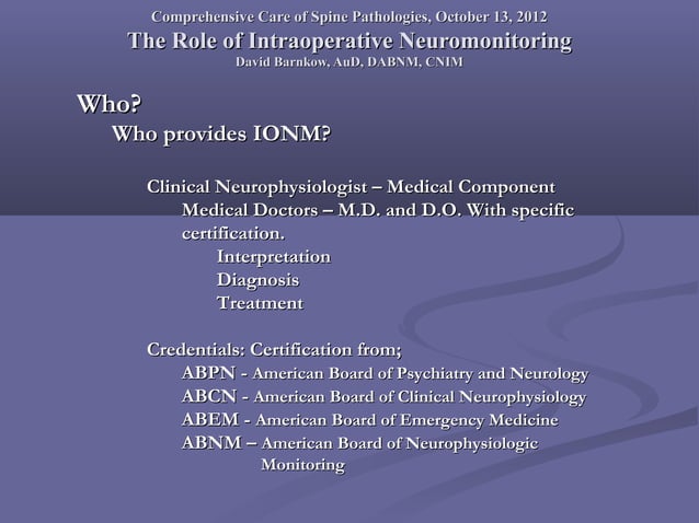 The Role of Intraoperative Neuromonitoring (IONM) | PPT