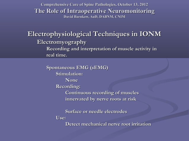 The Role of Intraoperative Neuromonitoring (IONM) | PPT