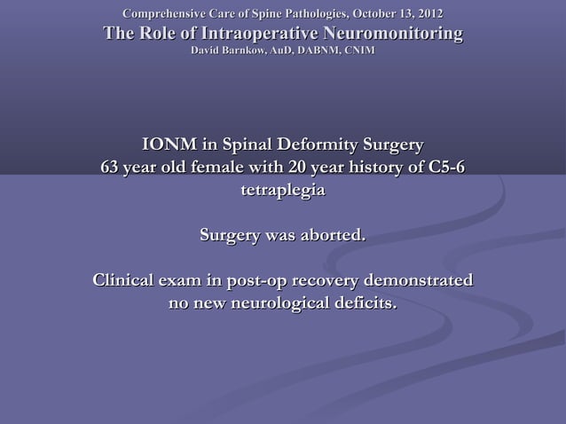 The Role of Intraoperative Neuromonitoring (IONM) | PPT
