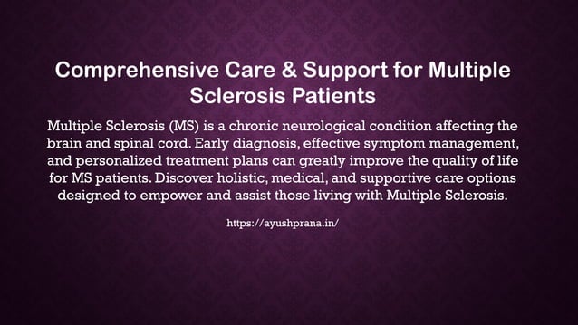 Comprehensive Care & Support for Multiple Sclerosis Patients.pptx