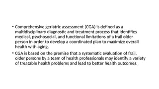 Comprehensive geriartric assessment.pptx