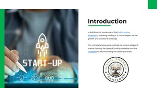 Comprehensive Guide on Startup Funding in India.pptx