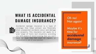 Comprehensive Guide to Accidental Damage Insurance.pdf