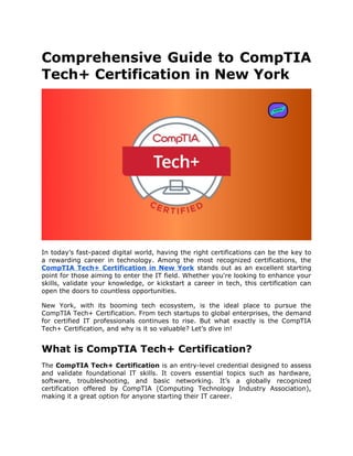 Comprehensive Guide to CompTIA Tech+ Certification in New York.docx