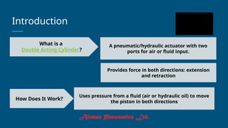 Comprehensive Guide to Double Acting Cylinders | PPT