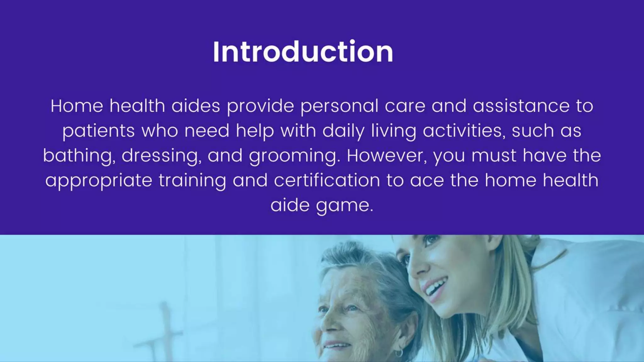 Comprehensive Guide to Getting a Home Health Aide Certification | PPT