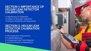 Comprehensive Guide to Helium Leak Detector Calibration Best Practices and Procedures.pdf