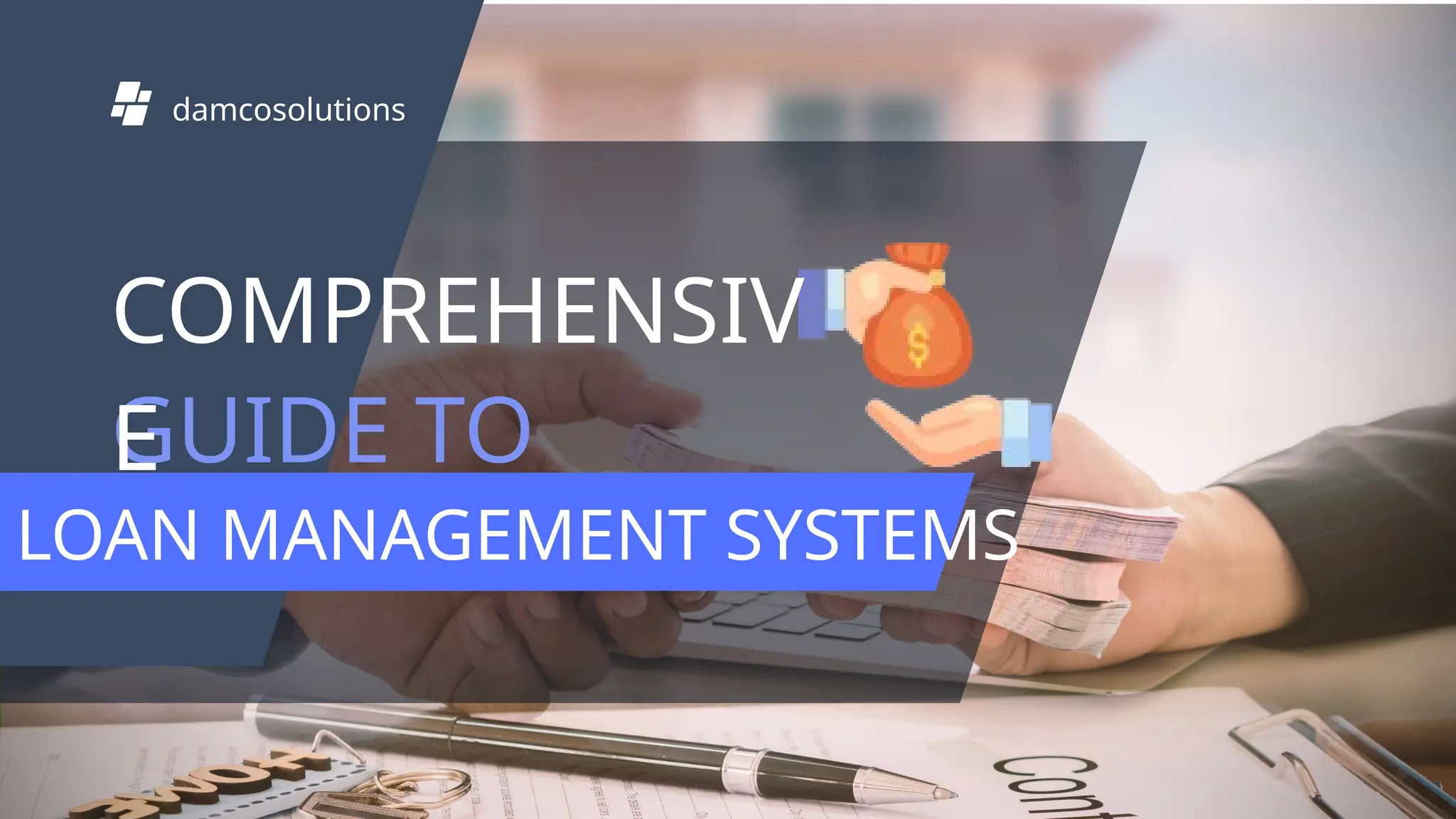 Comprehensive Guide to Loan Management Systems.pptx