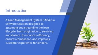 Comprehensive Guide to Loan Management Systems.pptx