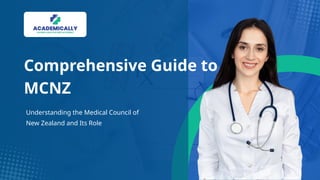 Comprehensive Guide to MCNZ: Understanding the Medical Council of New ...