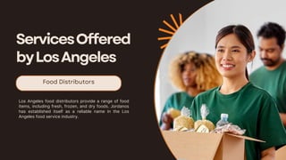 Comprehensive Guide to Wholesale Food Distribution in California.pptx