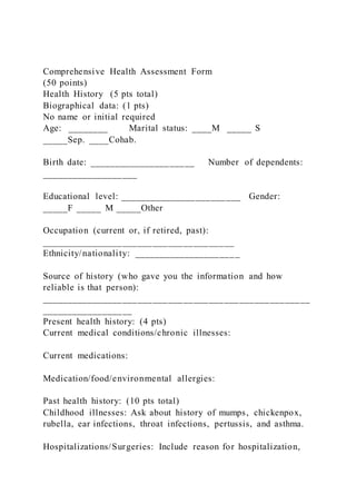 Comprehensive Health Assessment Form(50 points)Health History | DOCX