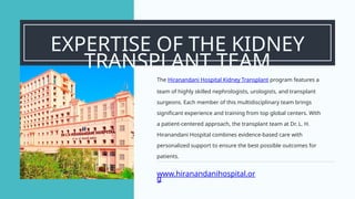 Comprehensive Kidney Transplant Care at Dr. L. H. Hiranandani Hospital ...