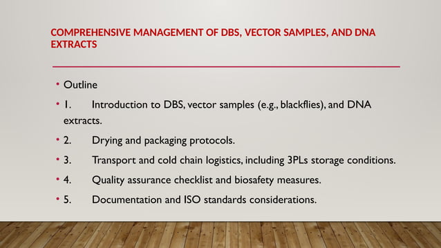 Comprehensive Management of DBS, Vector Samples, and DNA Extracts.pptx