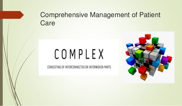 Comprehensive management of patient care