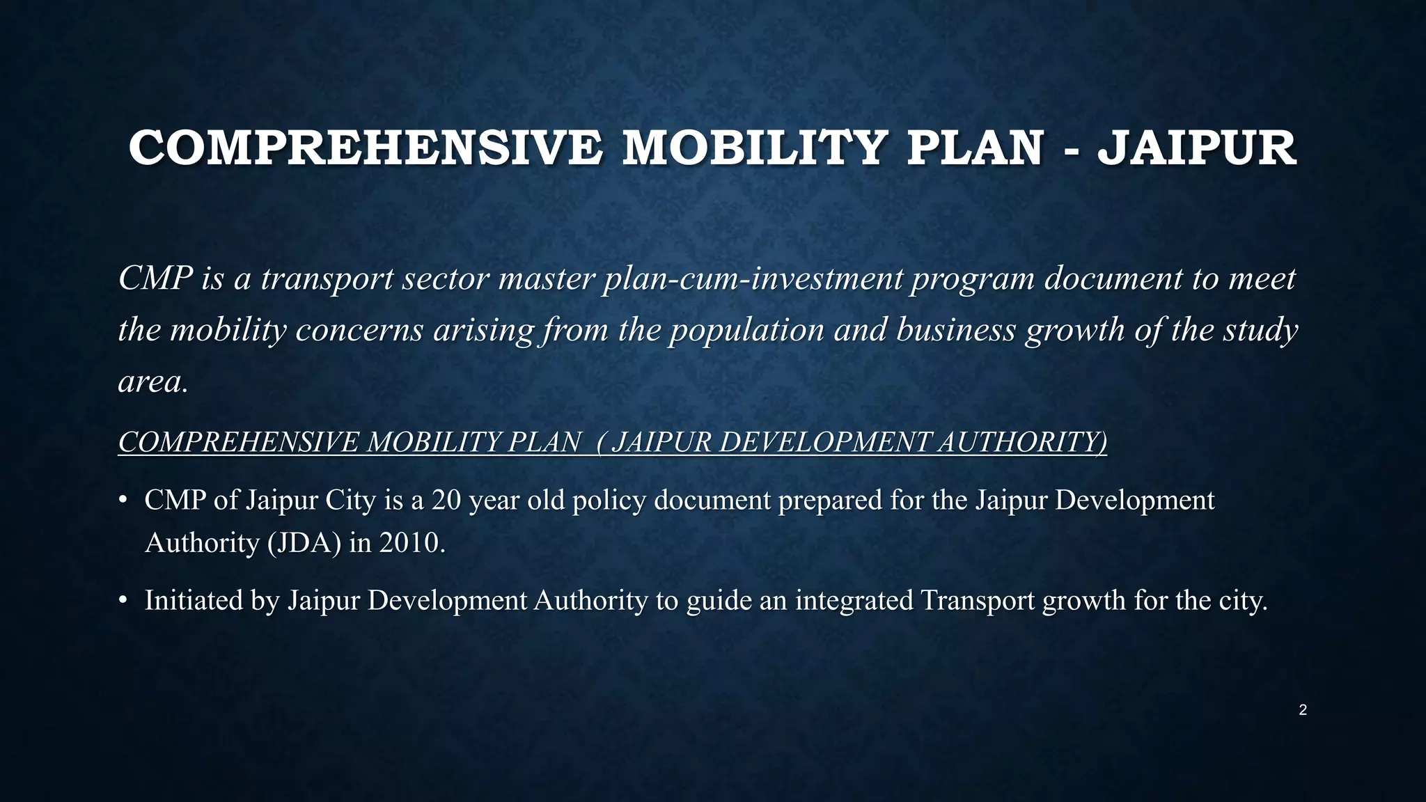 Comprehensive mobility plan jaipur | PPTX