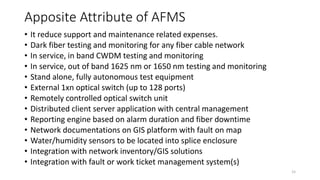 Optical line protection switch and Active Fiber Monitoring System | PPTX