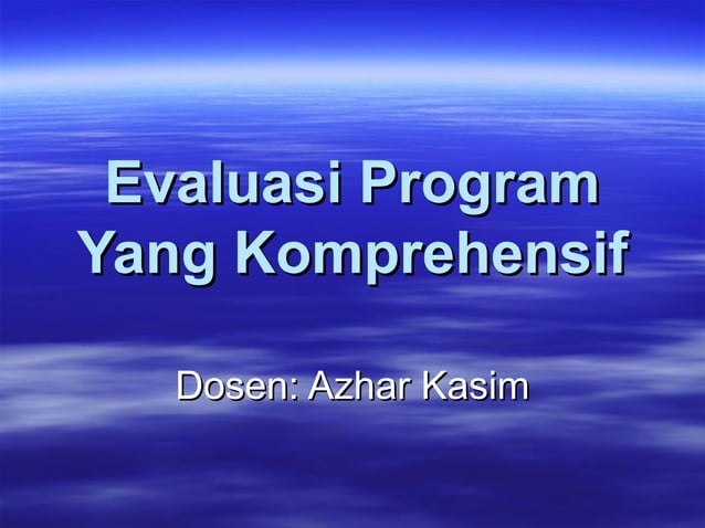 Comprehensive Program Evaluation | PPT