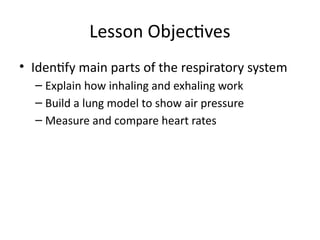 Comprehensive_Respiratory_Lesson science | PPTX