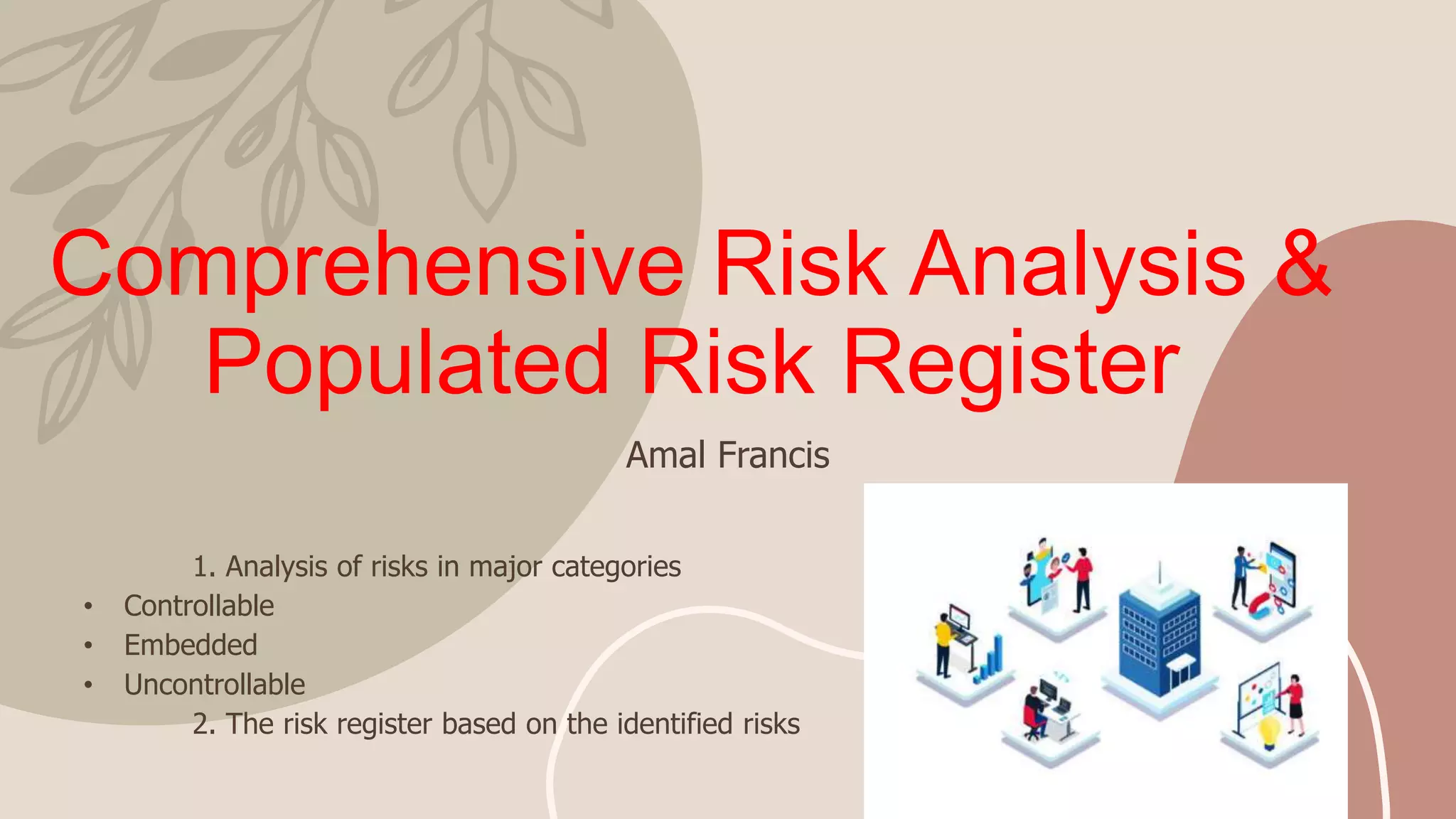 Comprehensive Risk Analysis & Populated Risk Register Draft.pptx
