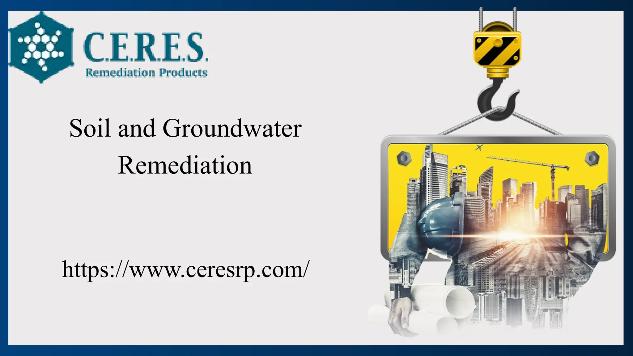 Comprehensive Solutions For Soil And Groundwater Remediation | PPT