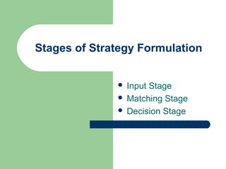 Comprehensive strategy formulation framework | PPT