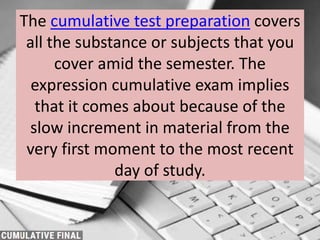 Comprehensive vs Cumulative Final Exam | PPT